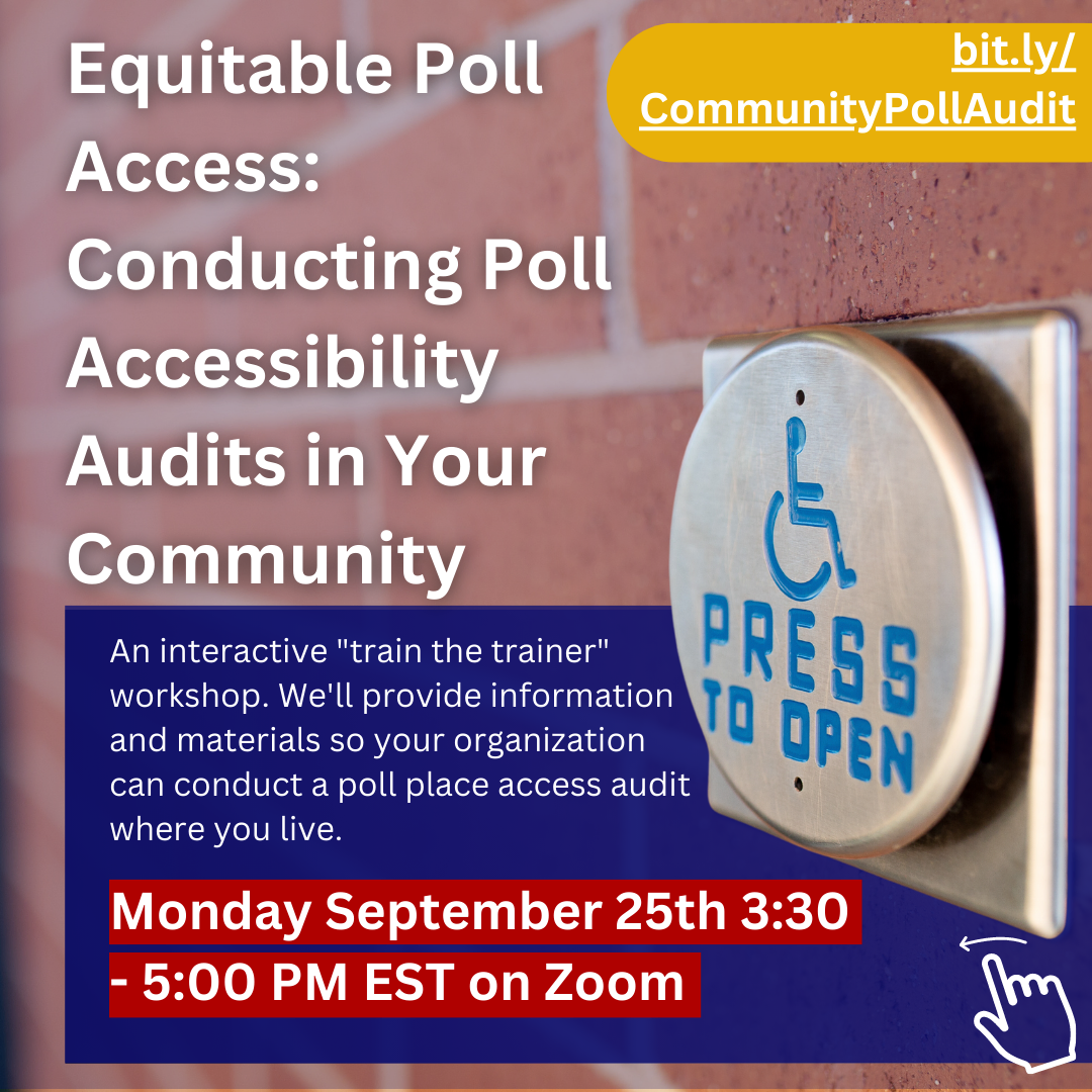 Workshop on Conducting Poll Accessibility Audits – Voting Access For All